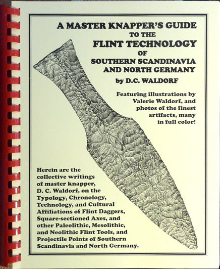 Master Knapper's Guide to the Flint Technology of Scandinavia ...